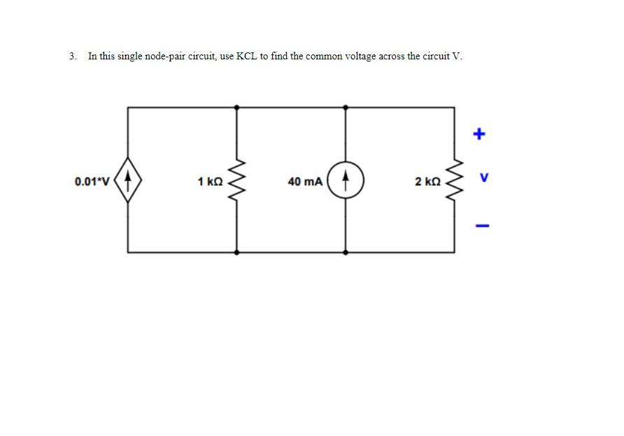 Solved 3. In this single node-pair circuit, use KCL to find | Chegg.com