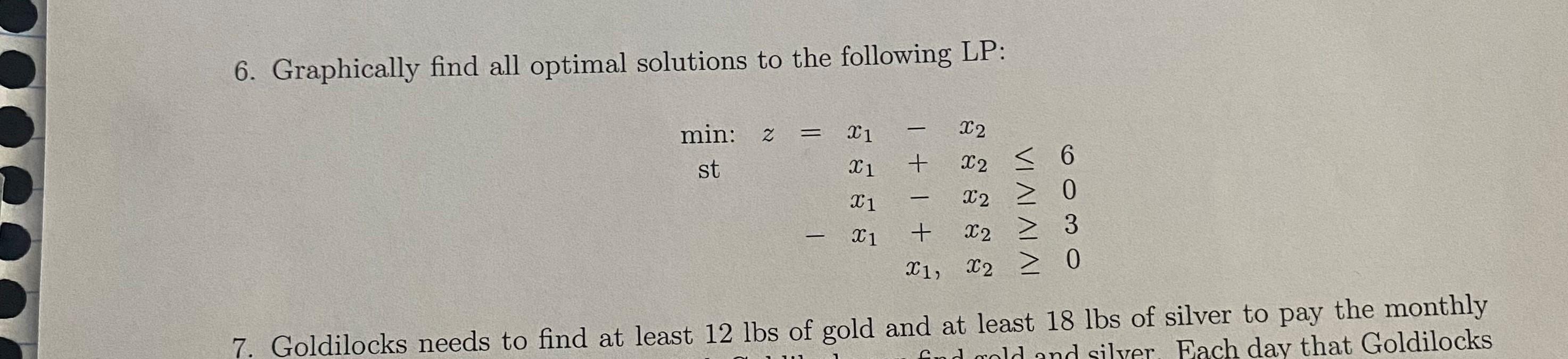 Solved 6. Graphically find all optimal solutions to the | Chegg.com
