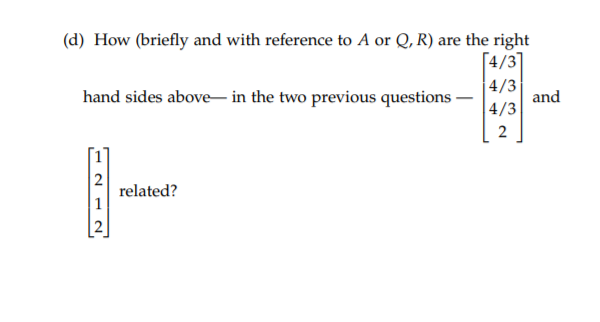 Solved 1. Let O 01 0 1 2 A= 0 2 3 1 3 4 (a) Find a QR | Chegg.com