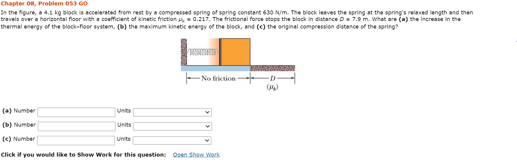 Solved Chapter 08, Problem 053 GO In the figure, a 4.1 kg | Chegg.com Solved Chapter 08, Problem 053 GO In the figure, a 4.1 kg | Chegg.com