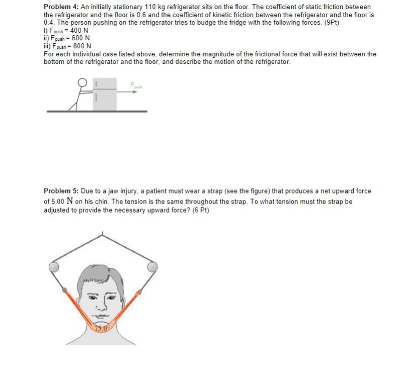 Solved Problem 4: An initially stationary 110 kg | Chegg.com