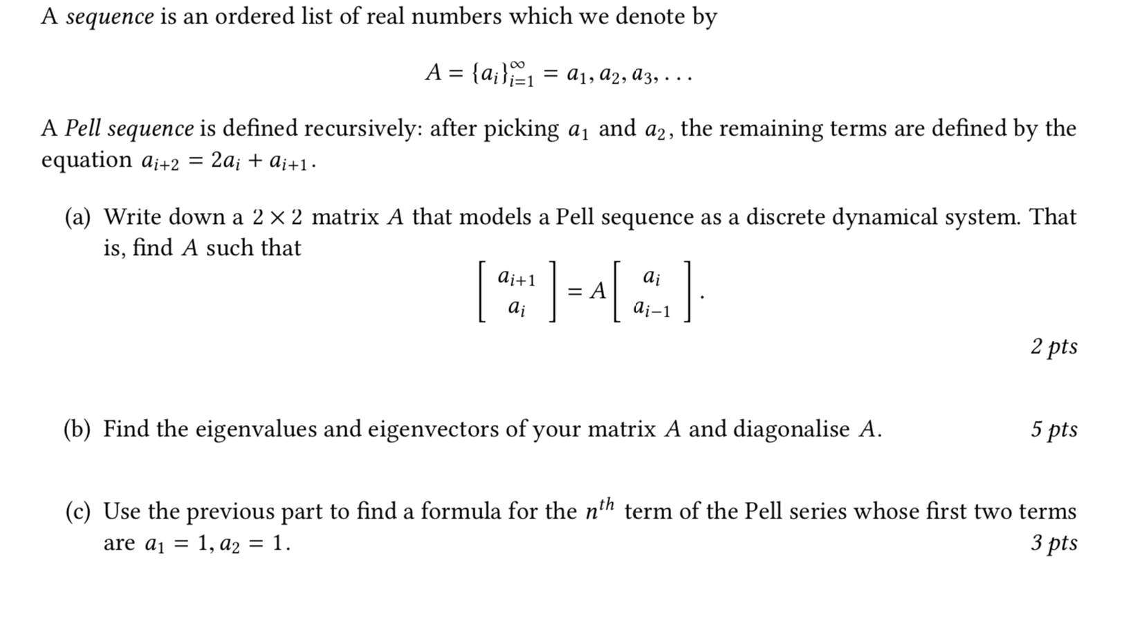 Solved A sequence is an ordered list of real numbers which | Chegg.com