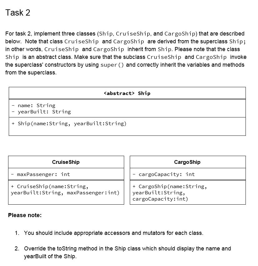 Task 2 For task 2, implement three classes (Ship, | Chegg.com