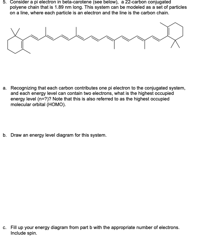Solved 5. Consider a pi electron in beta-carotene (see | Chegg.com