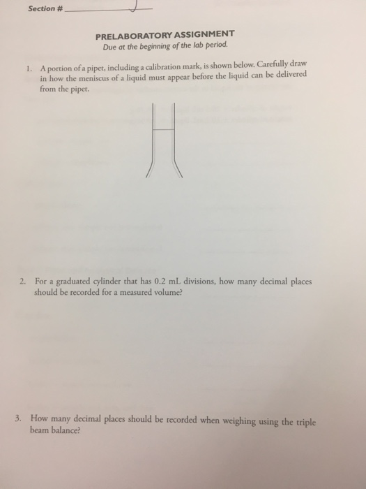 Solved Section # PRELABORATORY ASSIGNMENT Due at the | Chegg.com