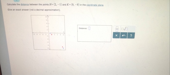 Solved Calculate the distance between the points H-(2, -1) | Chegg.com