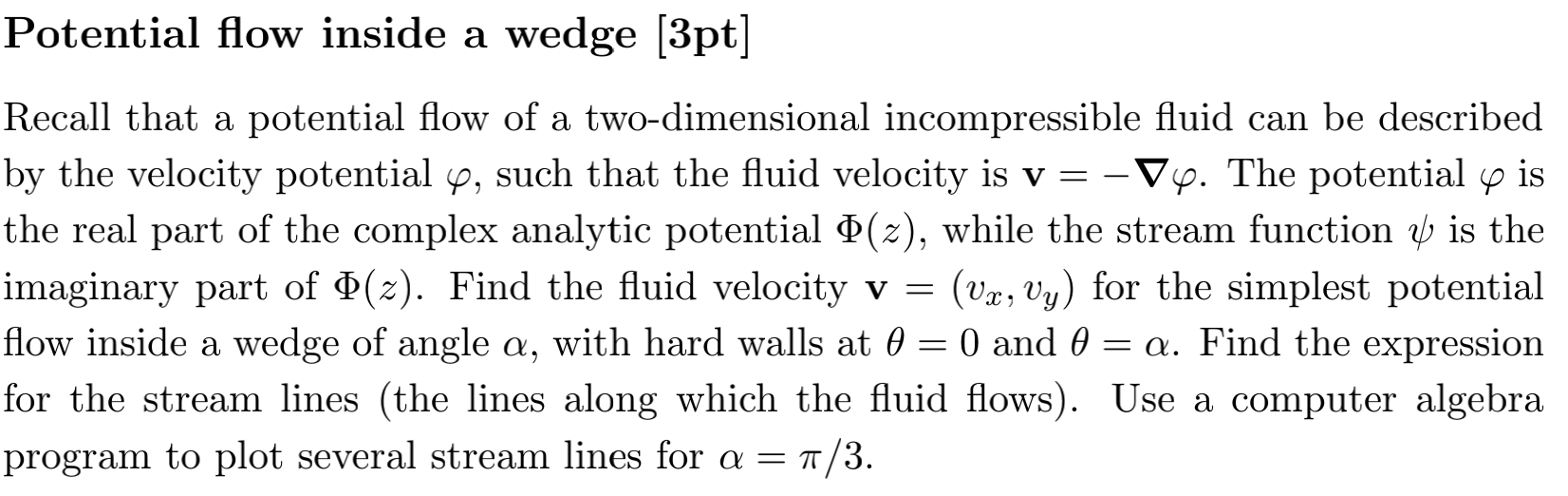Potential flow inside a wedge [3pt] Recall that a | Chegg.com