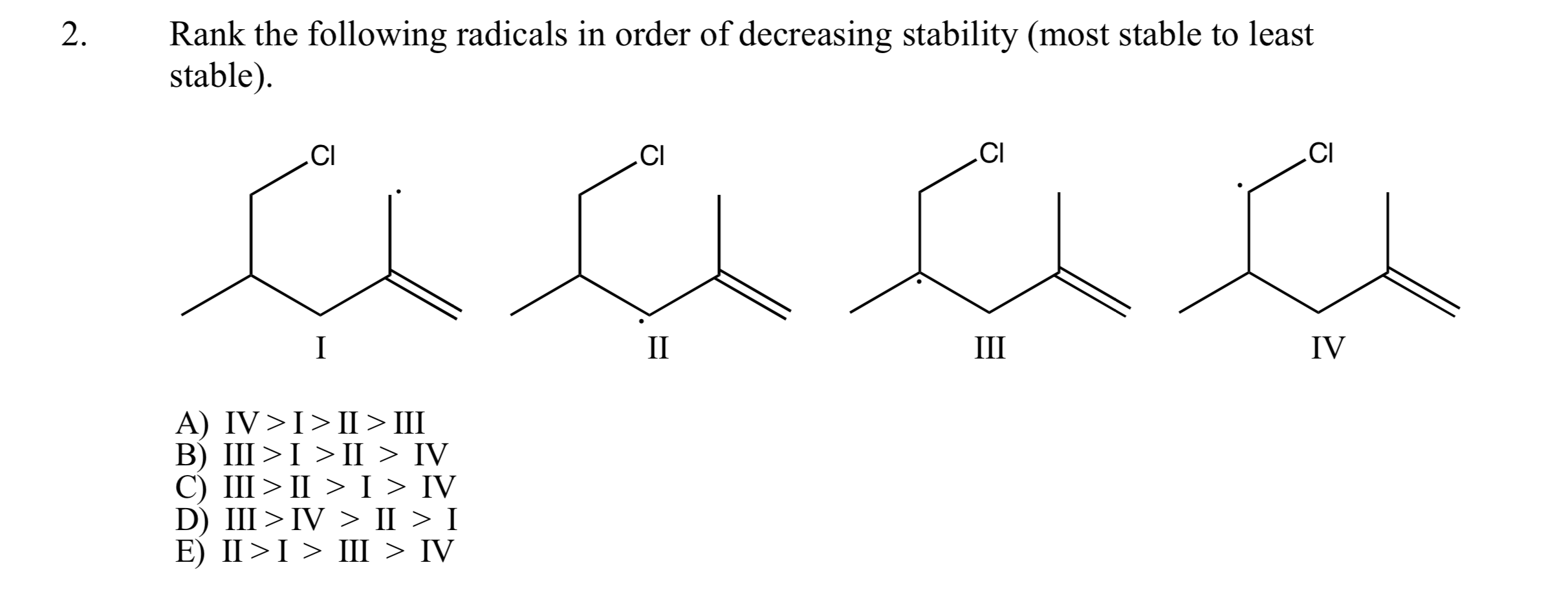 Solved Rank The Following Radicals In Order Of Decreasing