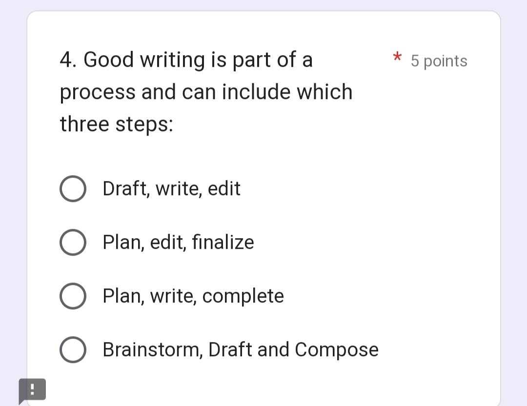 4. Good writing is part of a * 5 points process and | Chegg.com