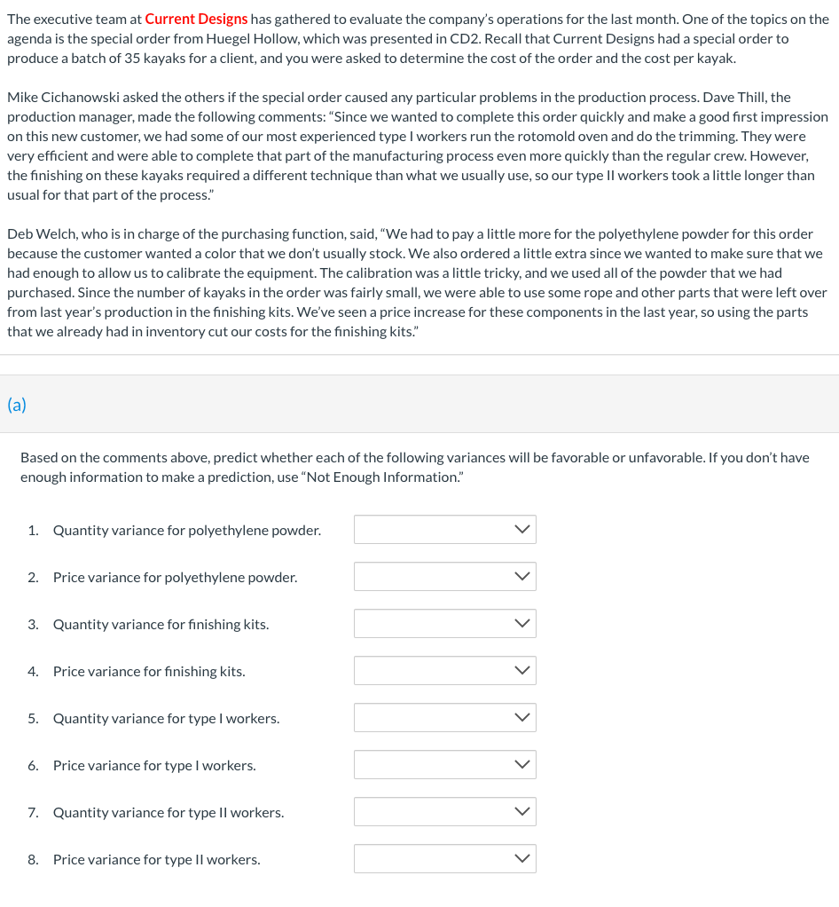 Solved The executive team at Current Designs has gathered to | Chegg.com