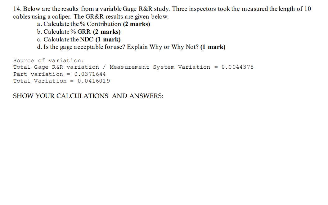 14. Below are the results from a variable Gage R&R | Chegg.com