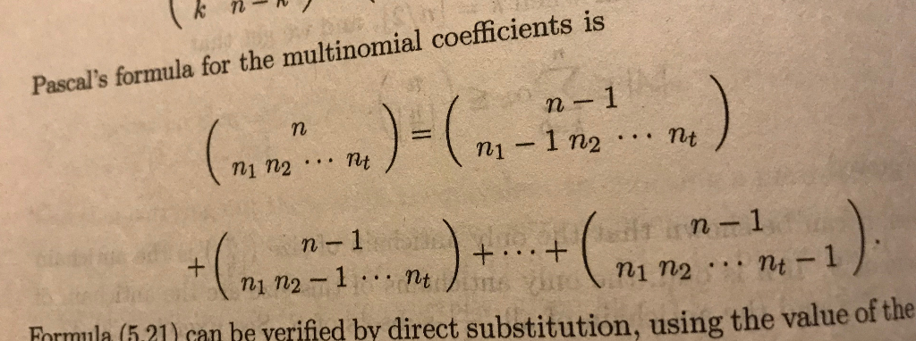 Solved Pascal's formula for the multinomial coefficients is | Chegg.com