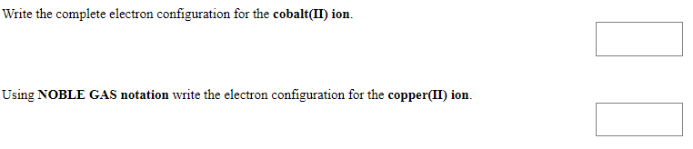 Solved Write the complete electron configuration for the | Chegg.com