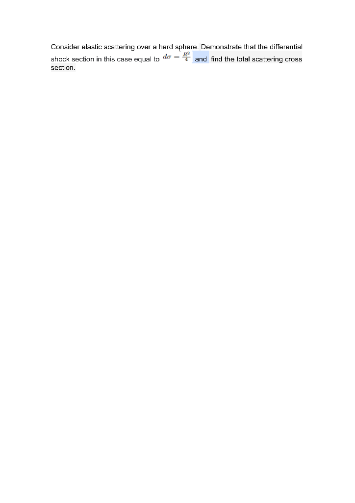 Solved Consider elastic scattering over a hard sphere. | Chegg.com