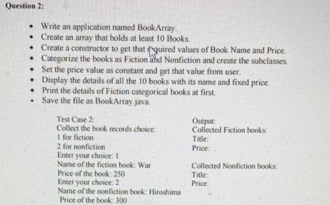 Solved Question 2: . Write an application named Book Array. | Chegg.com