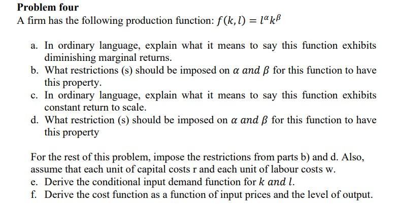 Solved Problem four A firm has the following production | Chegg.com