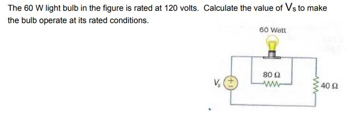 Solved The 60 W light bulb in the figure is rated at 120 | Chegg.com