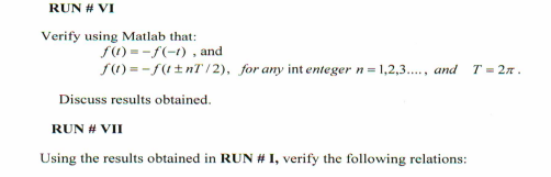 Solved RUN #VI Verify using Matlab that: 16)-f(-1), and 16)= | Chegg.com