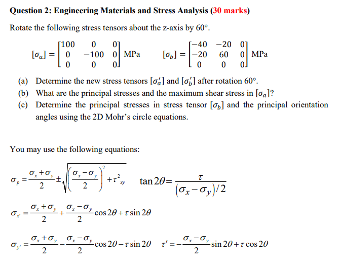 Solved Question 2: Engineering Materials and Stress Analysis | Chegg.com