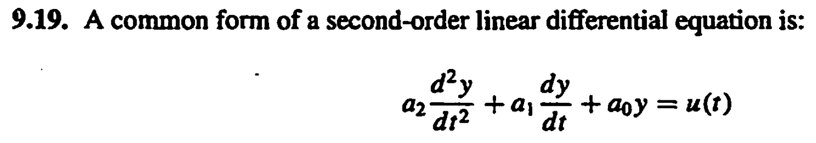 Solved 9.19. A common form of a second-order linear | Chegg.com