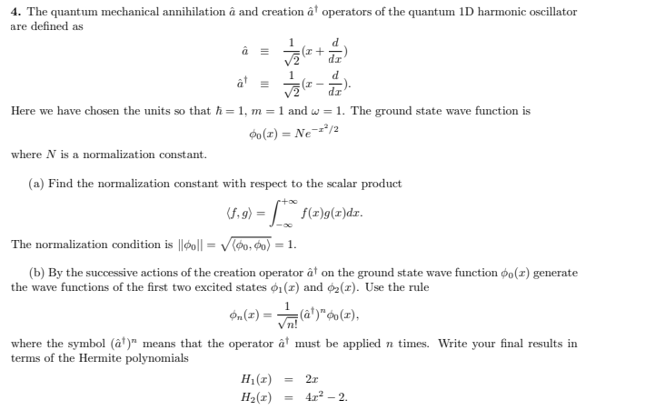 Solved The quantum mechanical annihilation ˆa and creation | Chegg.com