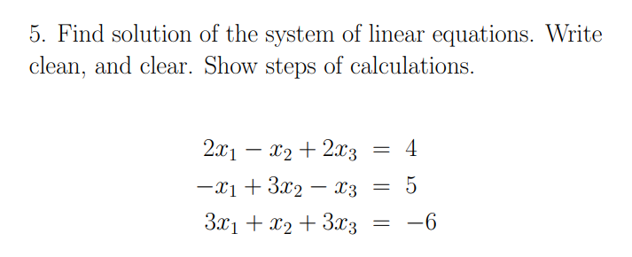 Solved 5. Find solution of the system of linear equations. | Chegg.com