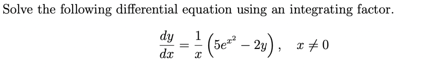 Solved Solve the following differential equation using an | Chegg.com
