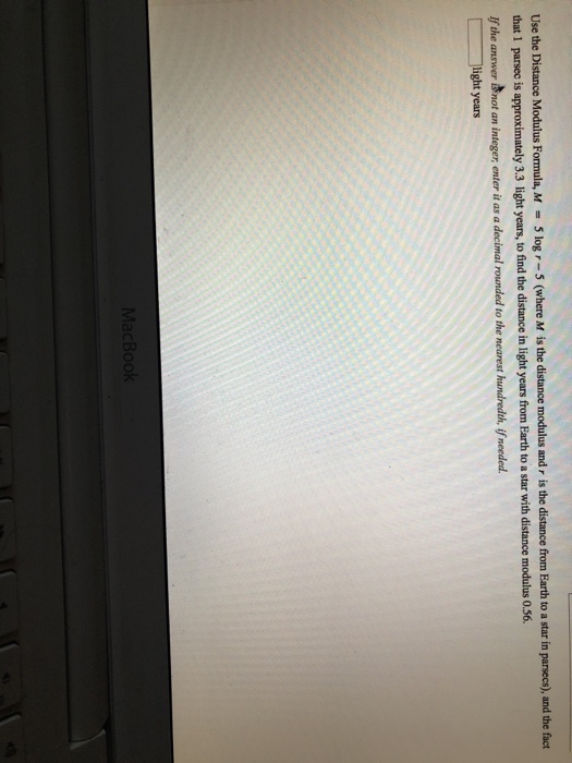 Solved Use the Distance Modulus Formula, M 5 log r-5 (where | Chegg.com