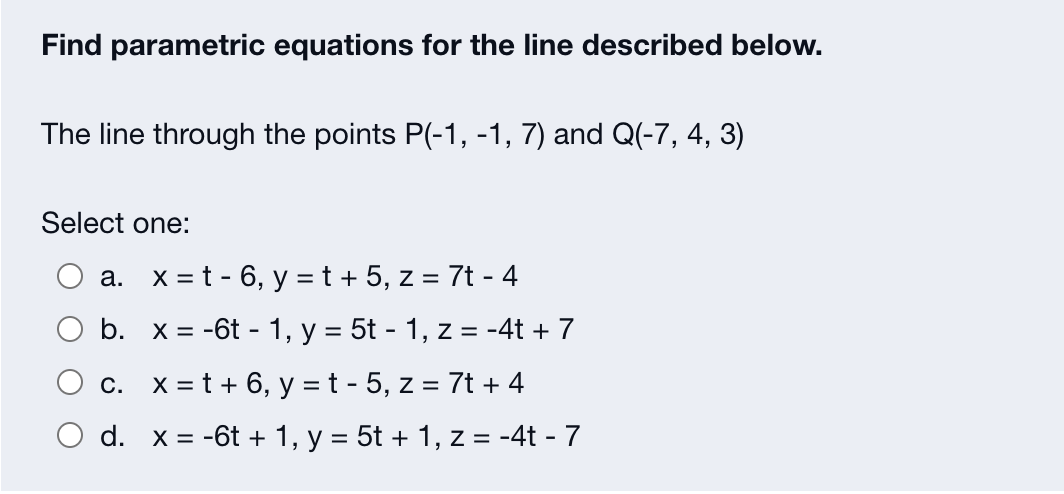 Solved Find parametric equations for the line described | Chegg.com