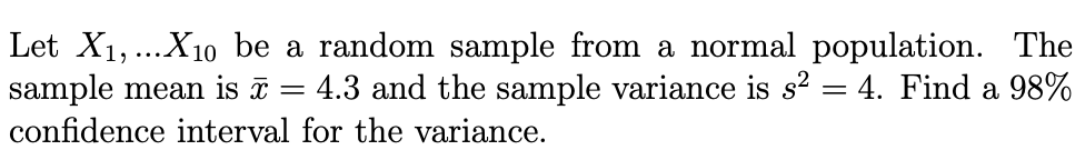 Solved Let X1, ... X10 be a random sample from a normal | Chegg.com