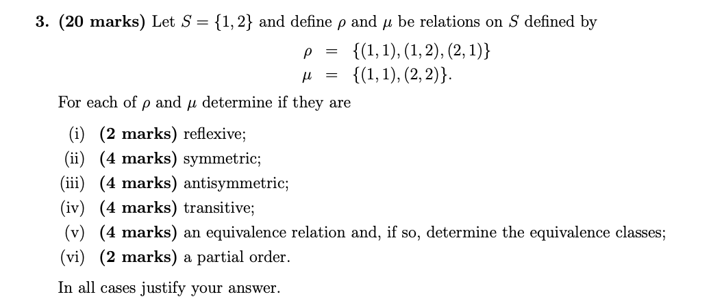 Solved (20 marks) Let S={1,2} and define ρ and μ be | Chegg.com
