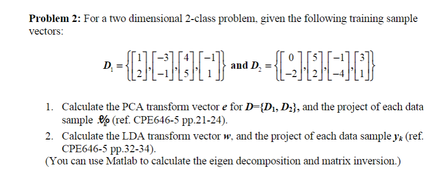 Solved Problem 2: For a two dimensional 2-class problem, | Chegg.com