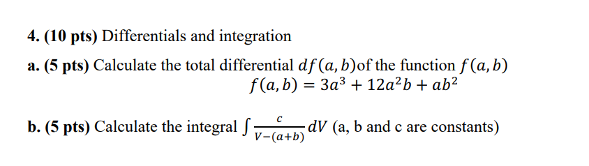 Solved 4. (10 pts) Differentials and integration a. (5 pts) | Chegg.com