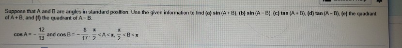 Solved Suppose that A and B are angles in standard position, | Chegg.com