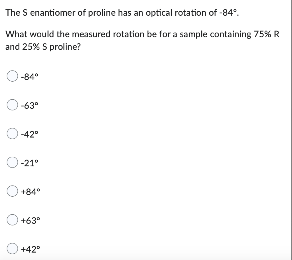 Solved The S enantiomer of proline has an optical rotation | Chegg.com