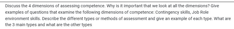 Solved Discuss the 4 ﻿dimensions of assessing competence. | Chegg.com