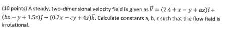 Solved (10 points) A steady, two-dimensional velocity field | Chegg.com