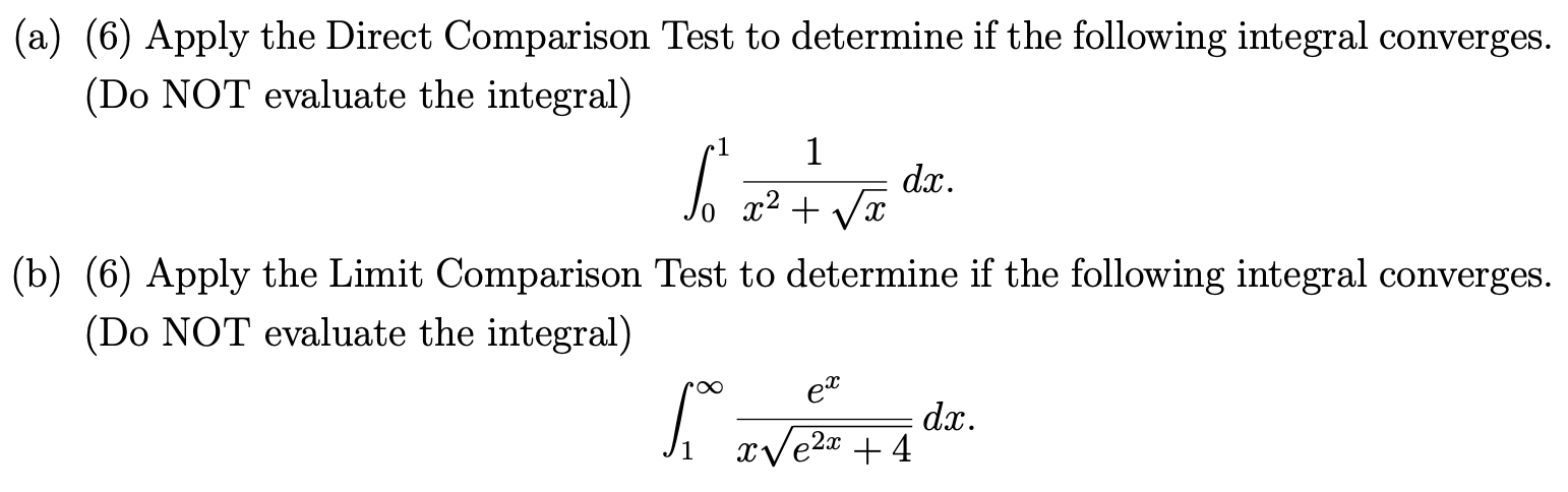 Solved (a) (6) Apply the Direct Comparison Test to determine | Chegg.com