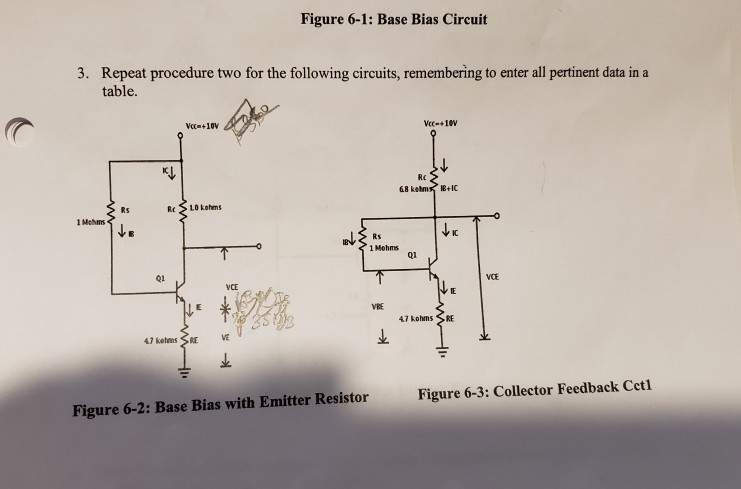Solved Figure 6-1: Base Bias Circuit Repeat procedure two | Chegg.com