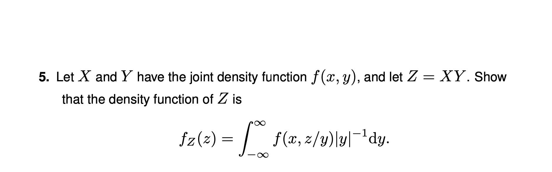 Solved 5. Let X and Y have the joint density function f(x, | Chegg.com