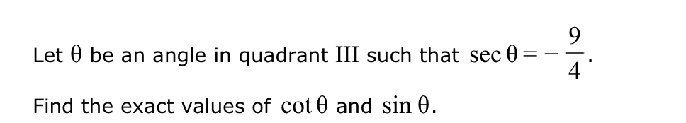 Solved Let θ ﻿be an angle in quadrant III such that | Chegg.com
