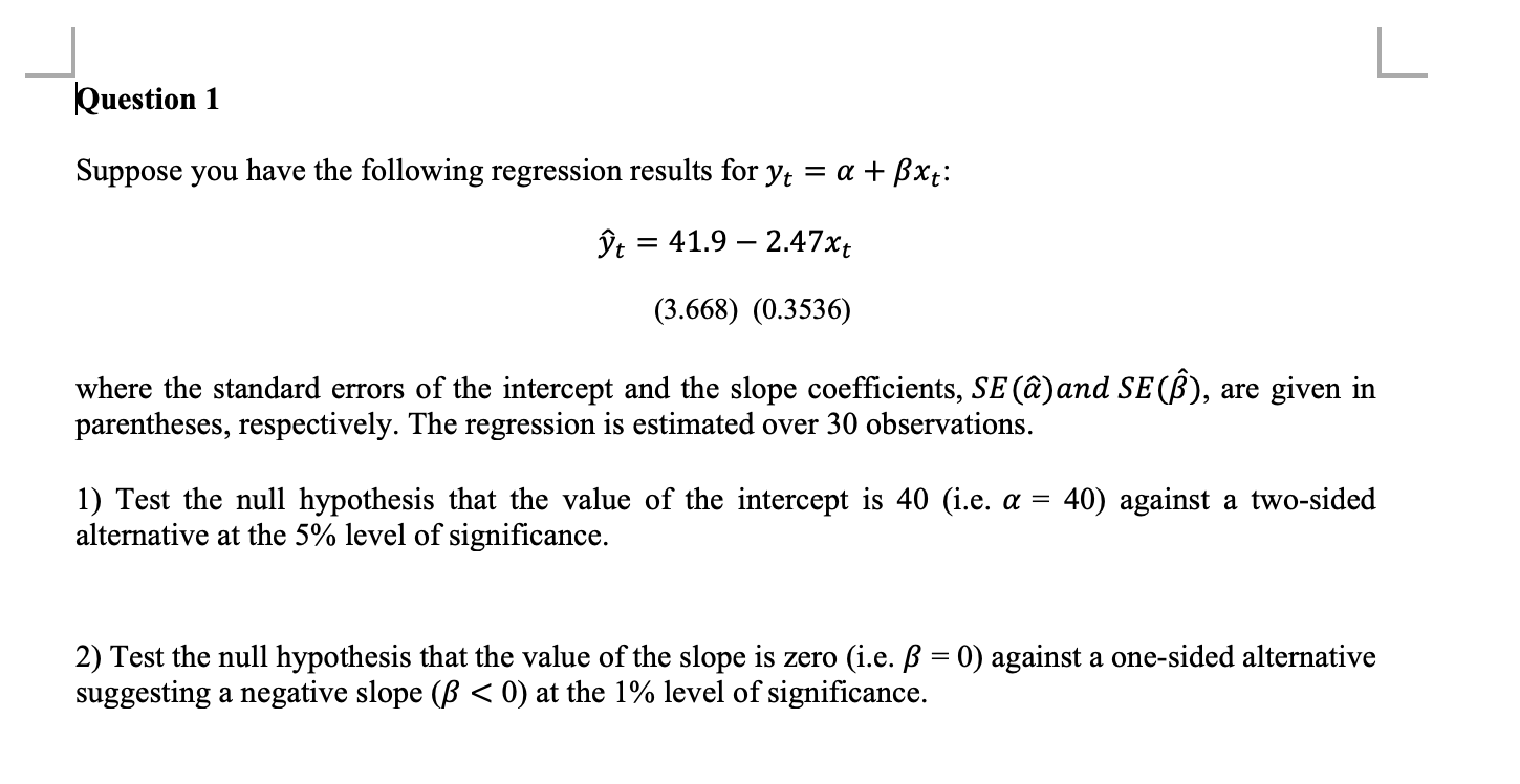 Suppose you have the following regression results for | Chegg.com