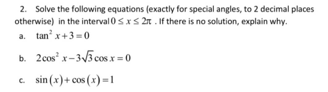 Solved 2. Solve the following equations (exactly for special | Chegg.com Solved 2. Solve the following equations (exactly for special | Chegg.com