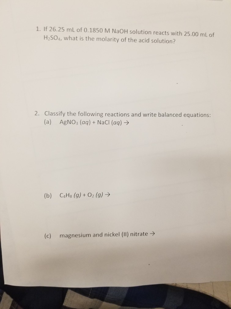 Solved 1. If 26.25 mL of 0.1850 M NaOH solution reacts with | Chegg.com