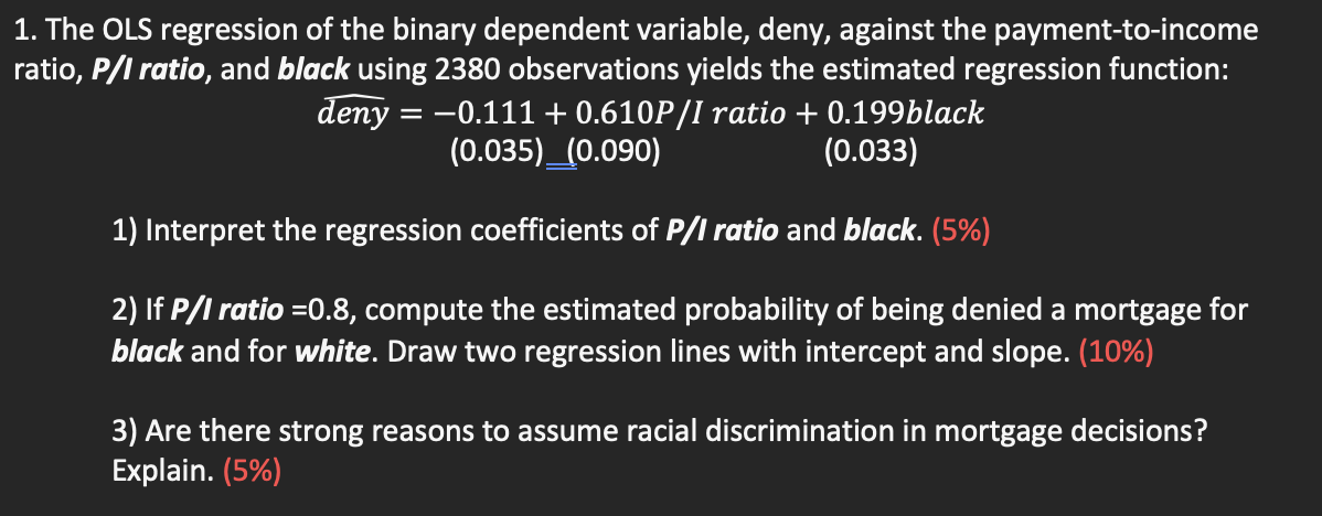 Solved he OLS regression of the binary dependent variable, | Chegg.com