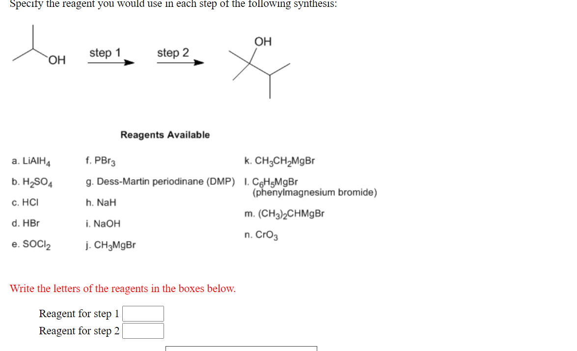 Solved Specify the reagent you would use in each step of the | Chegg.com