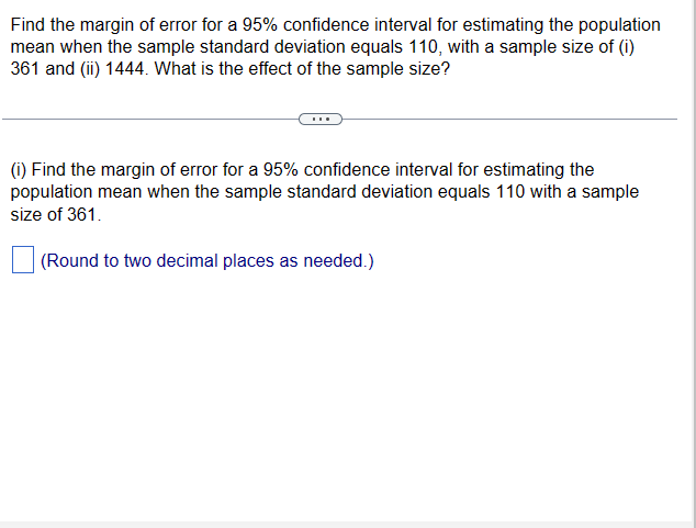 Solved Find the margin of error for a 95% confidence | Chegg.com