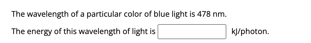 Solved The wavelength of a particular color of blue light is | Chegg.com