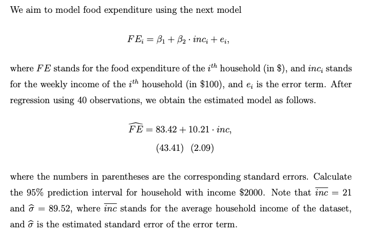 Solved We aim to model food expenditure using the next model | Chegg.com