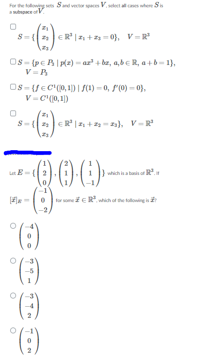 Solved For the following sets S and vector spaces V, select | Chegg.com